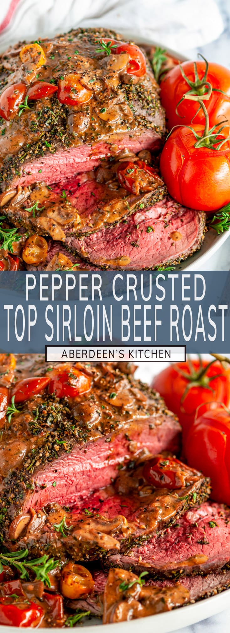 Pepper Crusted Top Sirloin Beef Roast - Aberdeen's Kitchen