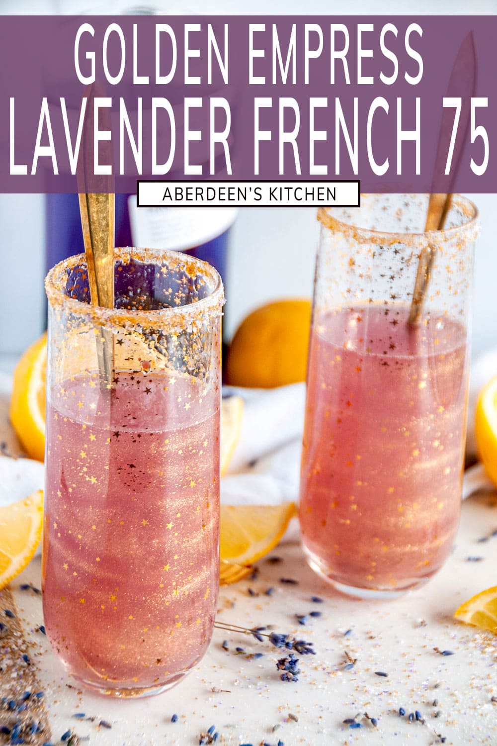 Golden Empress Lavender French 75 - Aberdeen's Kitchen